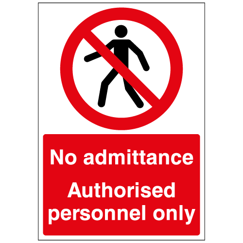 No admittance Authorised personnel only sign – Ref: p253 – Safety Sign ...