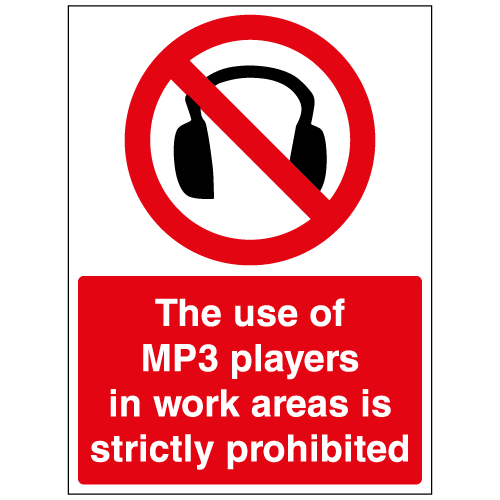 The use of mp3 players in work areas prohibited sign – Ref: p270 ...