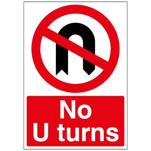 No U turns sign – Ref: p300 – Safety Sign Warehouse