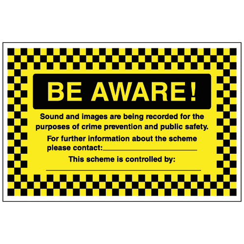 Be Aware Sound Images are being recorded for crime prevention sign ...