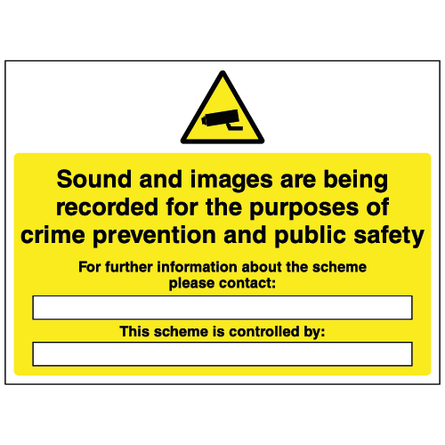 Sound and Images are being recorded for crime prevention sign – Ref ...